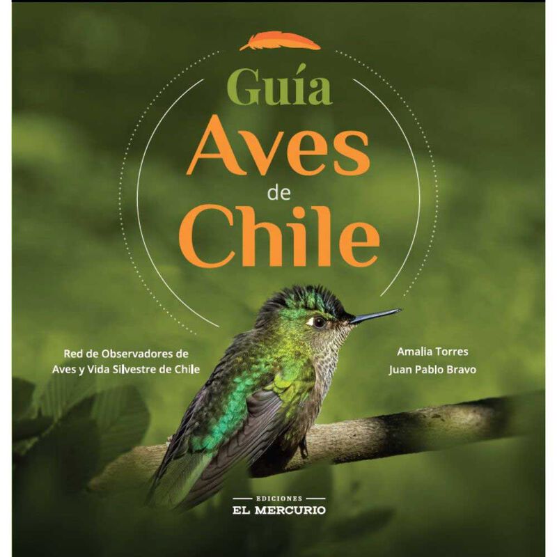 Libro Guía Aves de Chile Varios Autores Editorial Ediciones El Mercurio | Abc